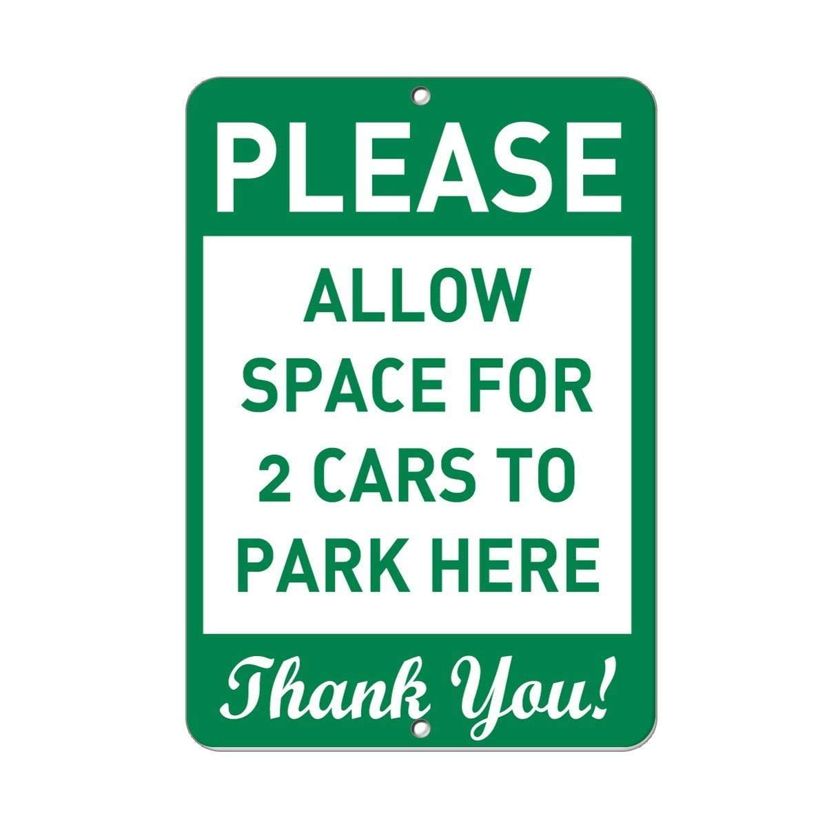 Warning Sign Please Allow Space for 2 Cars to Park Here Thank You! Road ...