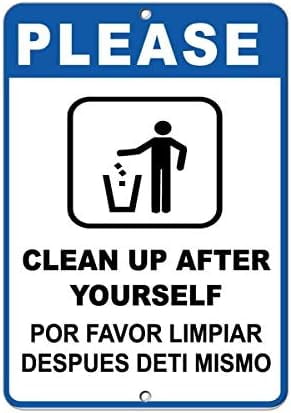 Warning Sign Please Clean Up After Yourself Security Sign Business Sign ...