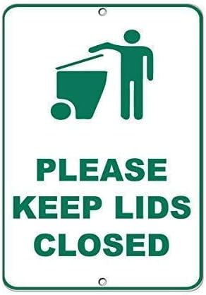 Warning Sign Please Keep Lids Closed Security Sign Business Sign 12X8 ...