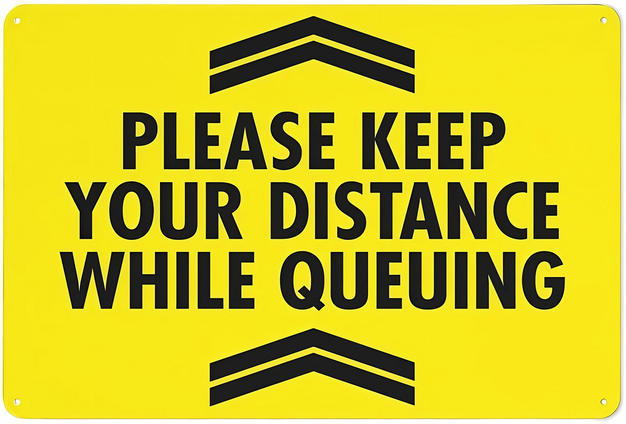 Warning Sign Please Keep Your Distance While Queuing - 8"x12" Rust Free ...