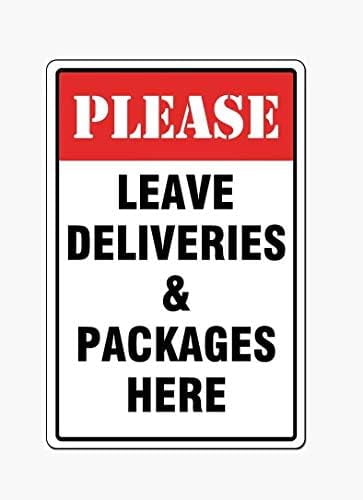 Warning Sign Please Leave Deliveries and Packages Here Sign 12""x8 ...