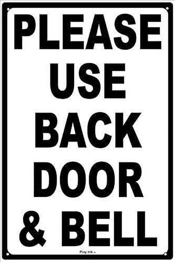 Warning Sign Please Use Back Door & Bell Metal Notice Aluminum Tin Sign ...