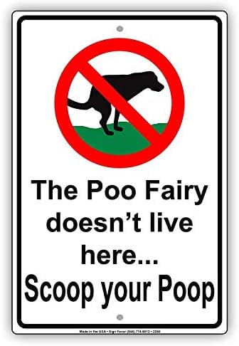 Warning Sign The Poo Fairy Doesn't Live Here\u2026 Scoop Your Poop with ...