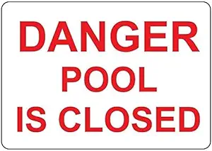 Warning Sign,Pool Rules Sign,Pool Safety Sign Danger Pool Is Closed ...