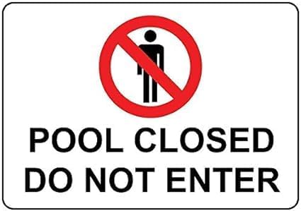 Warning Sign,Pool Rules Sign,Pool Safety Sign Pool Closed Do Not Enter ...