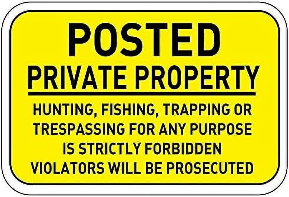 Warning Sign Posted Private Property Hunting Fishing Trapping Sign ...