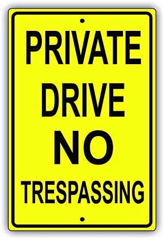 Warning Sign Private Drive No Trespassing Sign Business Sign 12X8 ...