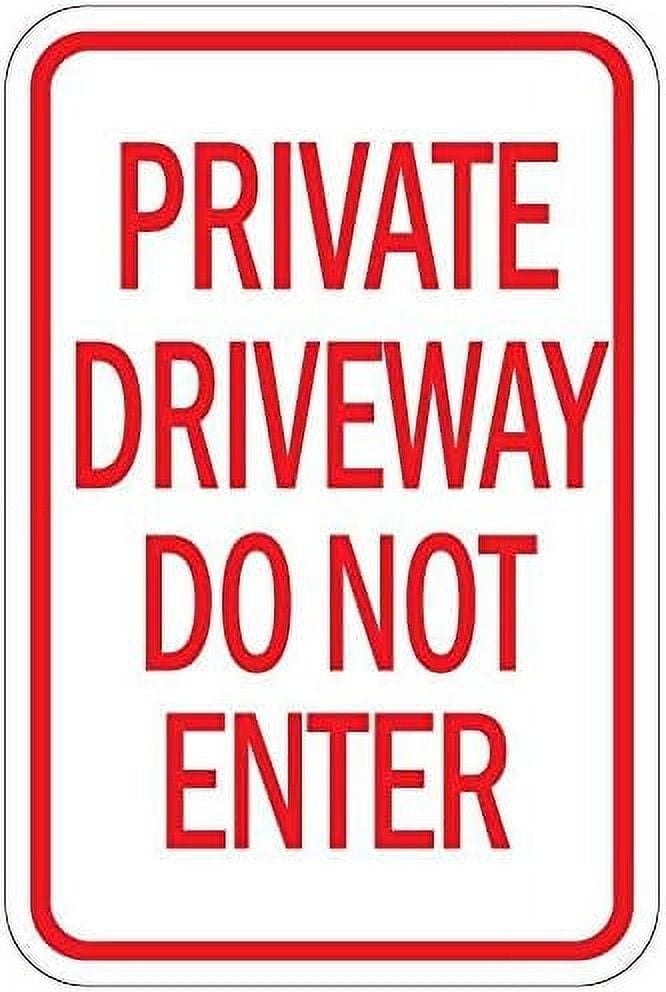 Warning Sign Private Driveway Do Not Enter Sign Business Sign 12X8 ...