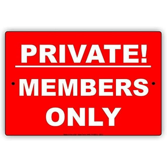 Warning Sign Private! Members Only Private Property Keep Out Sign ...