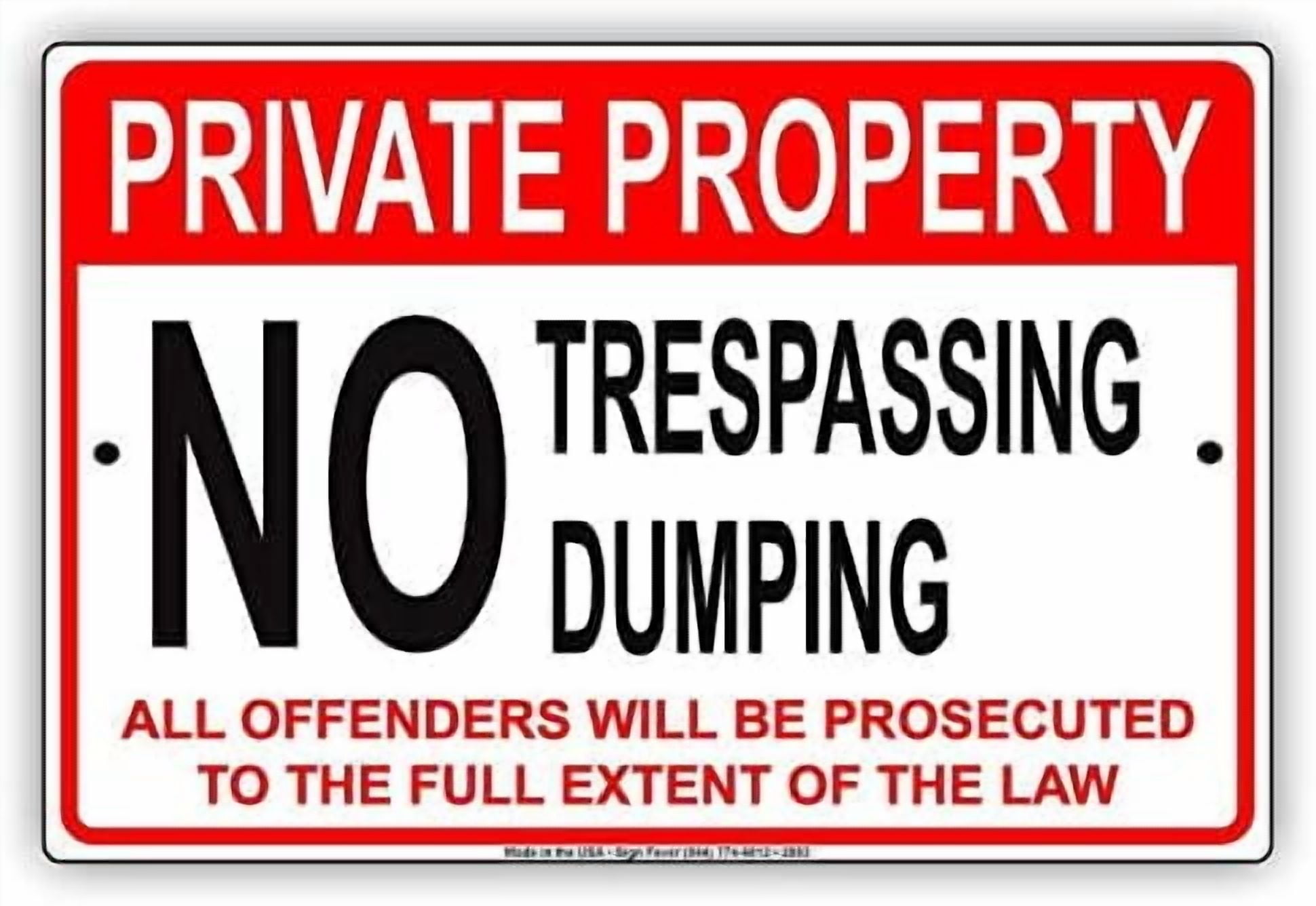 Warning Sign Private Property No Trespassing Dumping Offenders Will Be ...