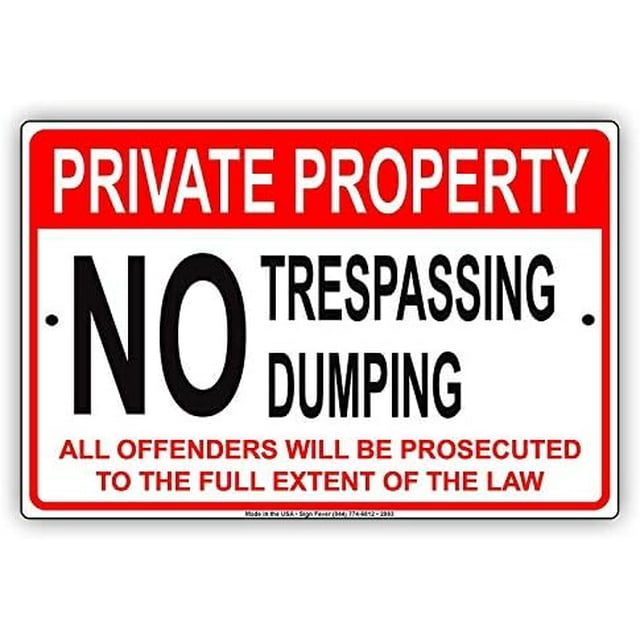 Warning Sign Private Property No Trespassing Dumping Offenders Will Be ...