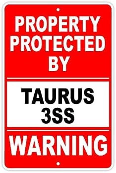 Warning Sign Protected by Taurus 3SS Gun Rifle Revolver Warning Ammo ...