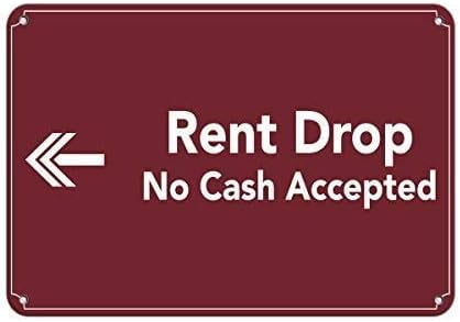 Warning Sign Rent Drop No Cash Accepted Style Metal Tin Sign 8x12 Inch ...