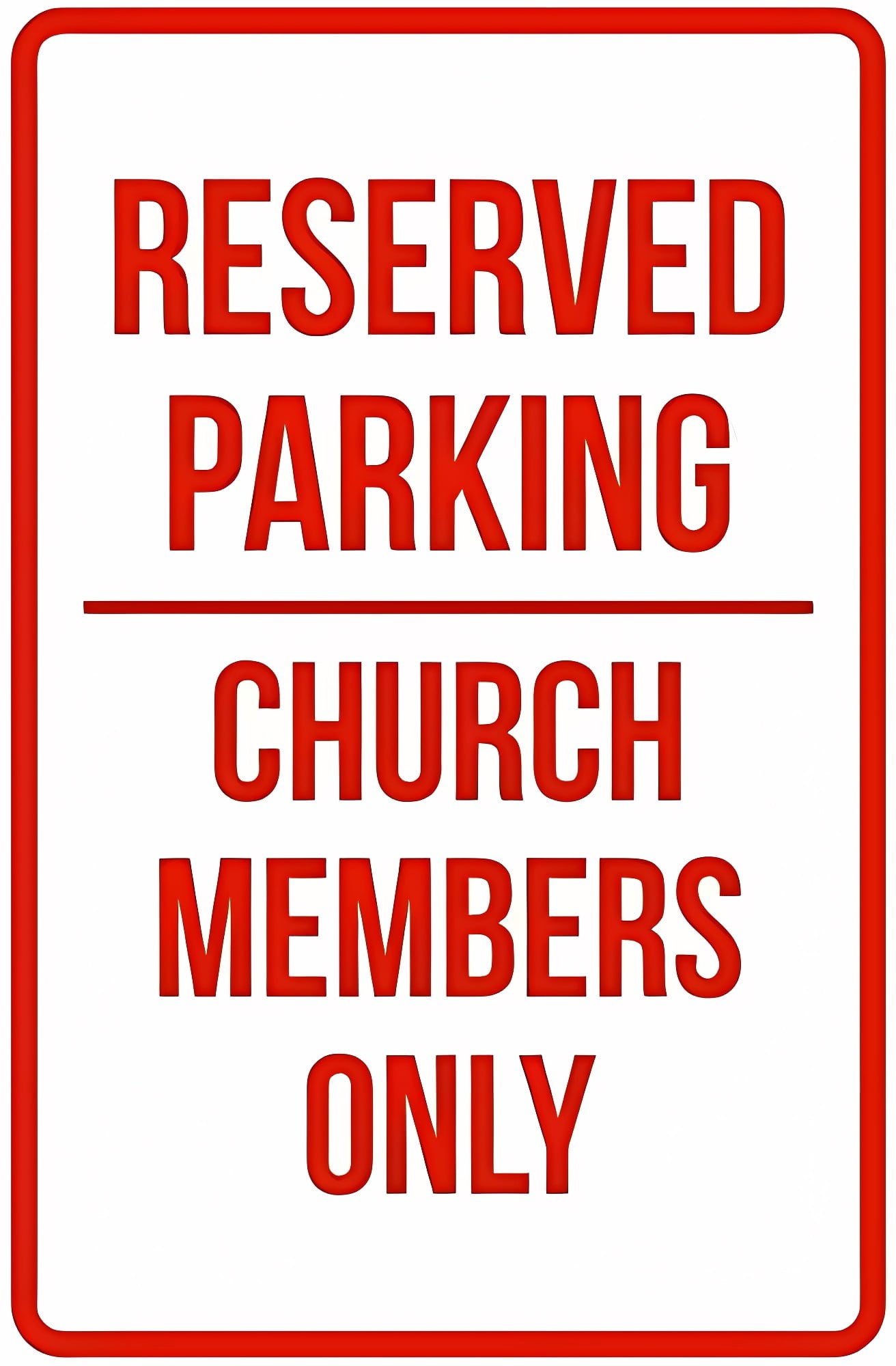 Warning Sign Reserved Parking Church Members Only Metal Tin Sign - 8 ...