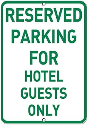 Warning Sign Reserved Parking for Hotel Guests Only Parking Sign ...