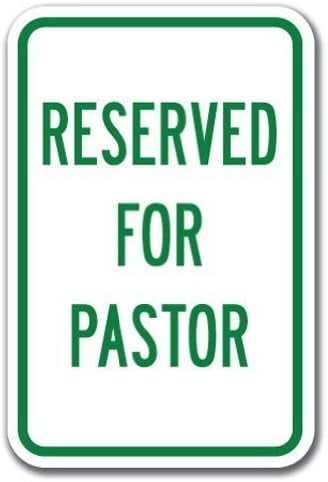 Warning Sign Reserved for Pastor Sign Church Sign Parking Sign Safety ...