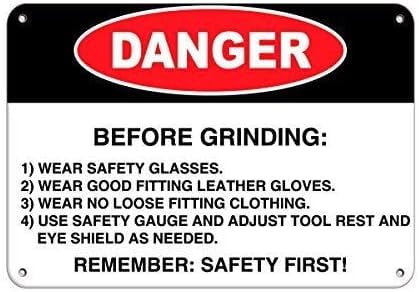 Warning Sign Safety First! Remember Rules Before Grinding Safety ...