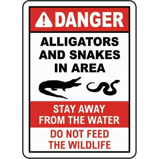 Warning Sign Safety Sign 8x12 Alligators and Snakes in Area Sign Notice ...