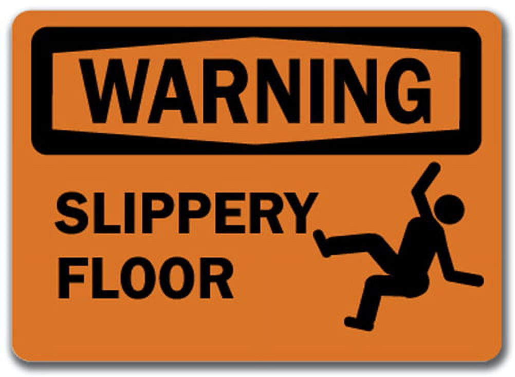 Warning Sign - Slippery Floor - 10" x 14" OSHA Safety Sign - Walmart.com