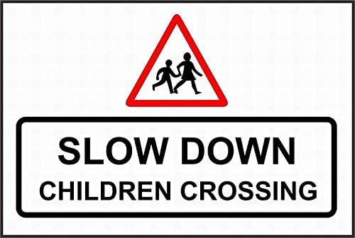 Warning Sign Slow Down Children Crossing Sign Business Sign 12X8 Inches ...