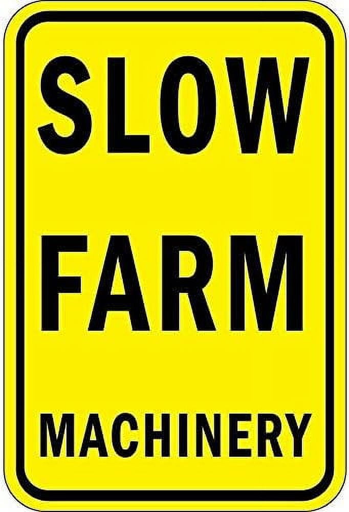Warning Sign Slow Farm Machinery Sign Business Sign 12X8 Inches ...