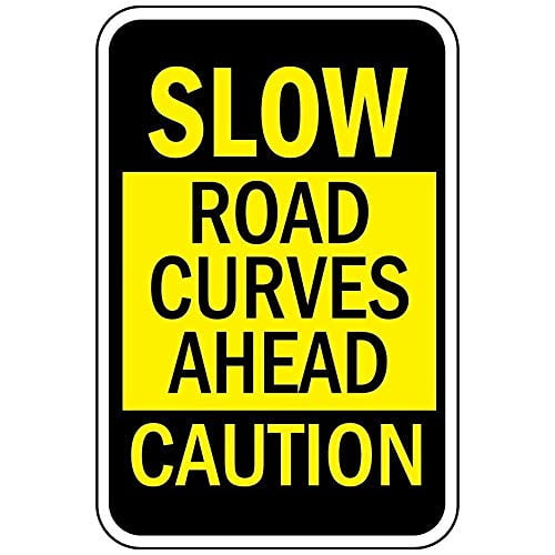 Warning Sign Slow Road Curves Ahead Caution Road Sign Business Signes ...