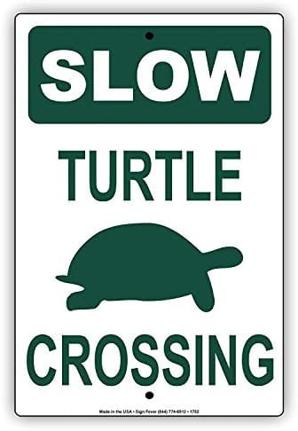 Warning Sign Slow Turtle Crossing with Graphic No Speeding Hilarious ...