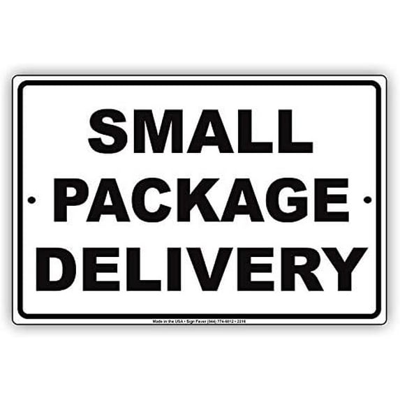 Warning Sign Small Package Delivery Receiving Drop Off Area Restriction ...