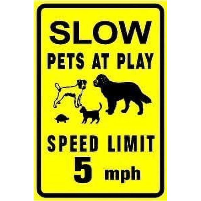 Warning Sign Speed Limit 5MPH Slow Down Pets at Play Dog Cat Turtle ...