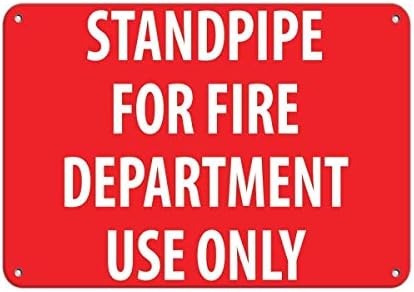 Warning Sign Standpipe for Fire Department Use Only Fire Sign Business ...