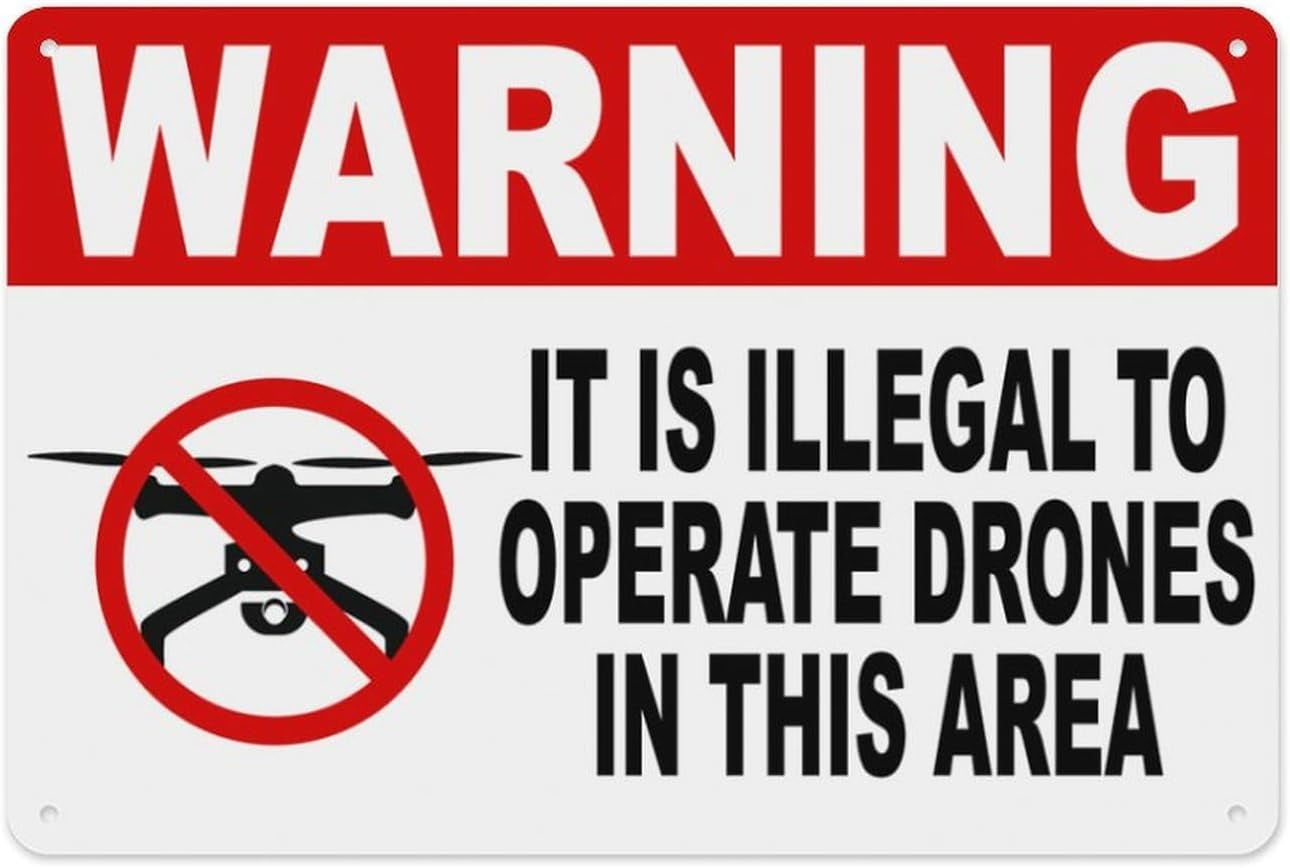 Warning Sign Stating That Operating Drones in the Area is Illegal to ...