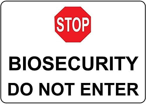 Warning Sign Stop Biosecurity Do Not Enter Sign Business Sign 12X8 ...