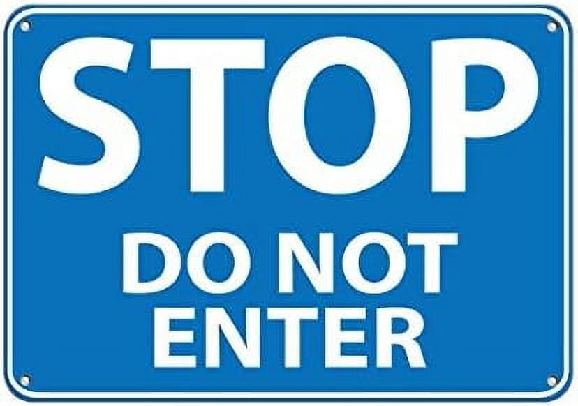 Warning Sign Stop Do Not Enter Traffic Sign Street Sign Business Sign ...