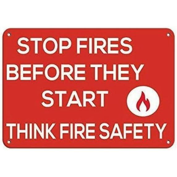 Warning Sign Stop Fires Before They Start Think Fire Safety Sign ...