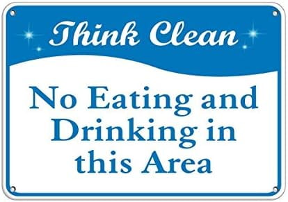 Warning Sign Think Clean No Eating Drinking in This Area Sign Business ...