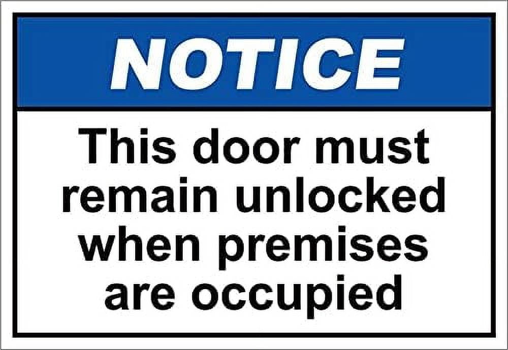 Warning Sign This Door Must Remain Unlocked When Occupied Notice Sign ...