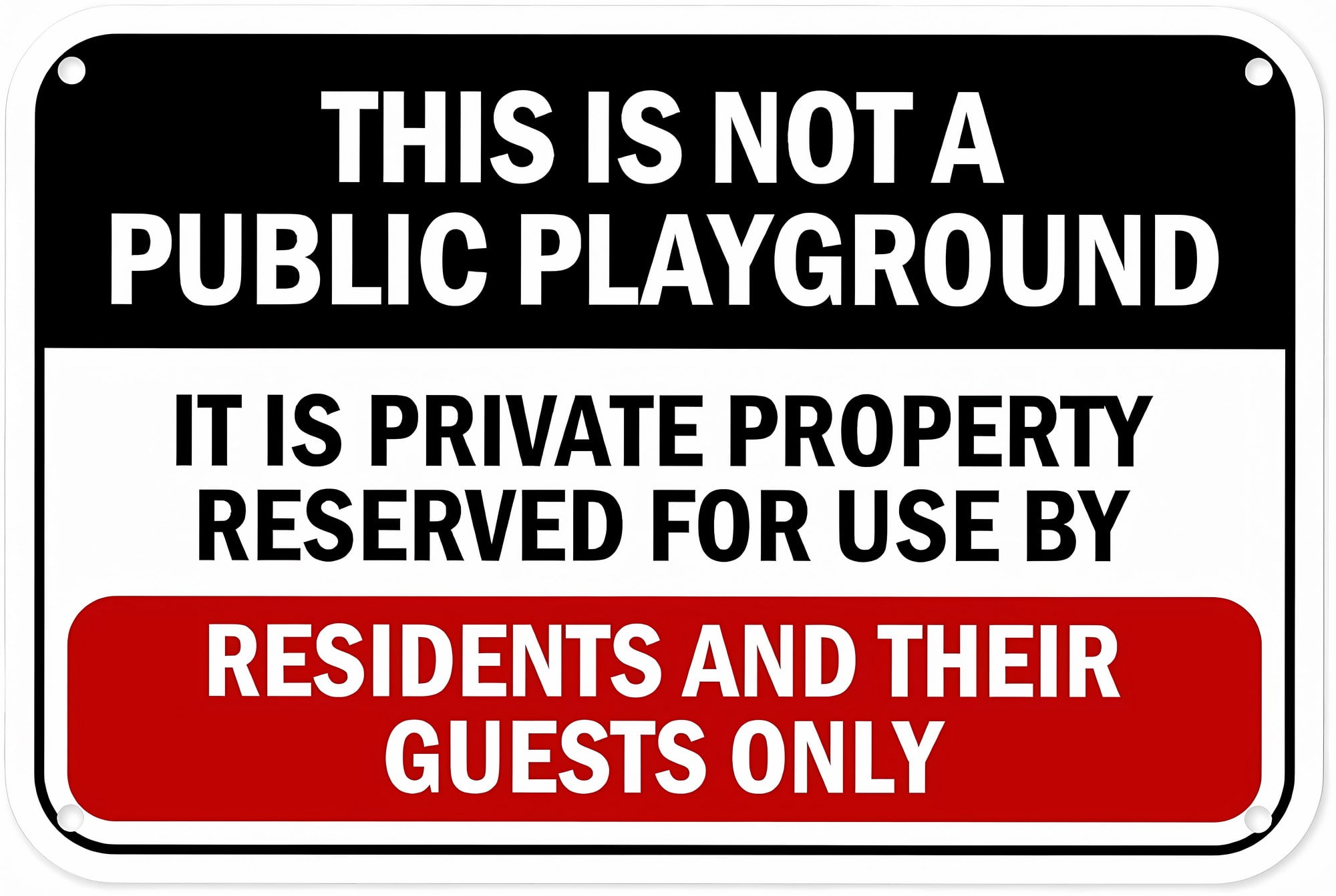 Warning Sign This is Not A Public Playground Private Property Residents ...