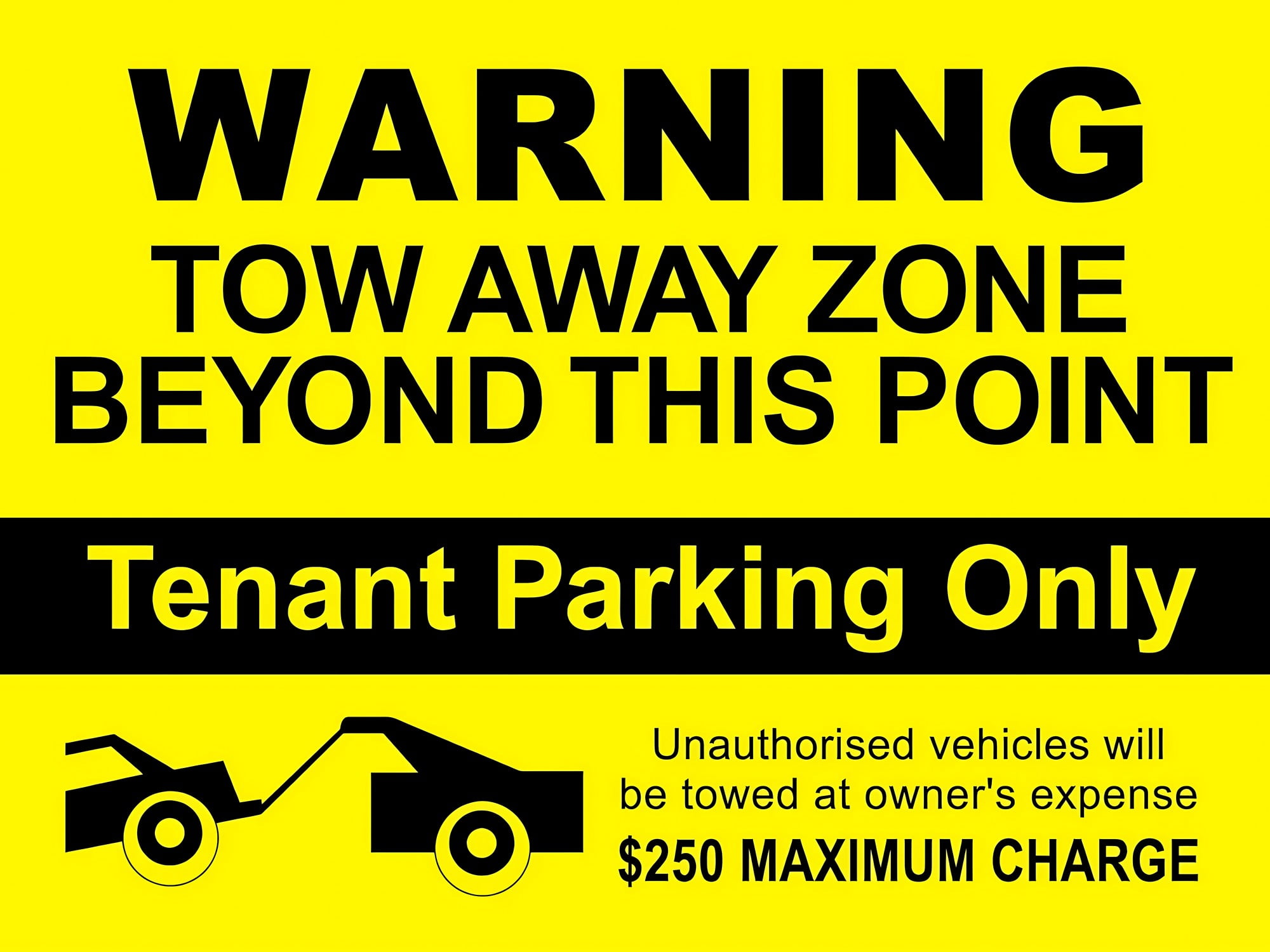 Warning Sign Tow Away Zone Beyond This Point Tenant Parking Only - 12×8 ...