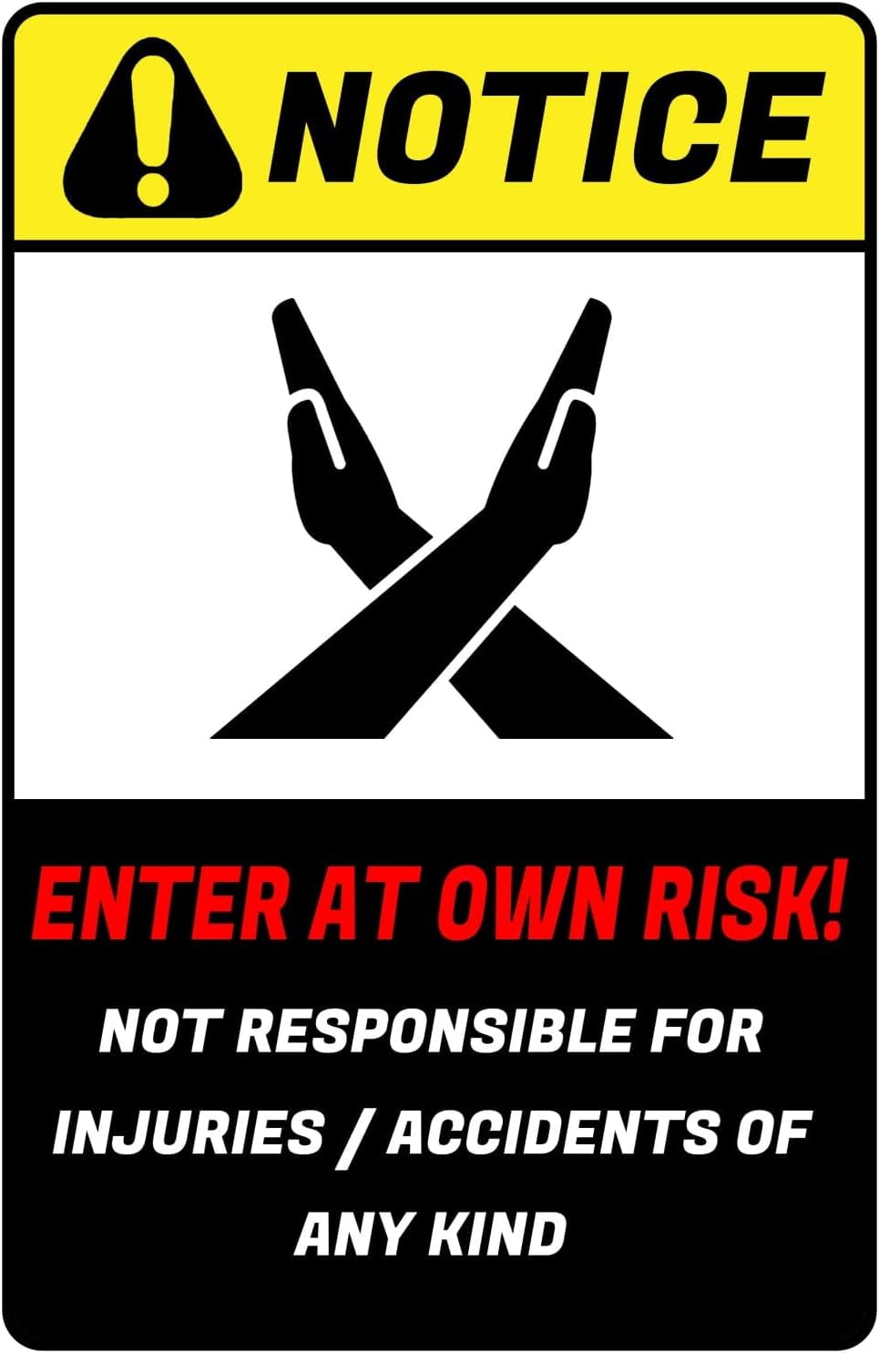 Warning Sign Vintage Metal Tin Signs Notice Enter At Own Risk Not Responsible For Injuries Or ...