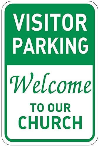 Warning Sign Visitor Parking Welcome to Our Church Church Sign Parking ...