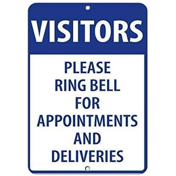 Warning Sign Visitors Please Ring Bell for Appointments and Deliveries ...