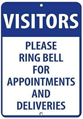 Warning Sign Visitors Please Ring Bell for Appointments and Deliveries ...