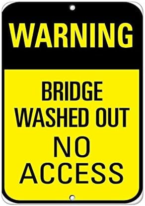 Warning Sign Warning Bridge Washed Out No Access Traffic Sign Business ...