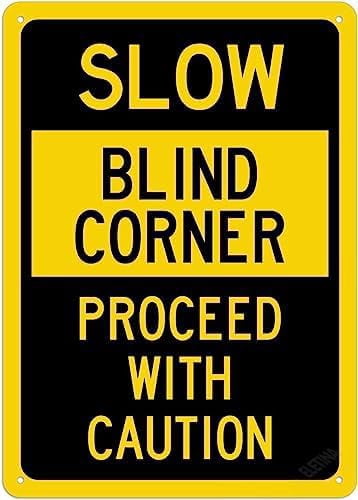 Warning Sign Warning Plaque Wall Decor Slow Blind Corner Proceed With ...