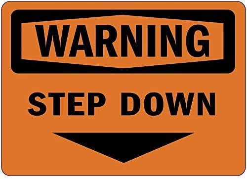 Warning Sign Warning Step Down Sign Business Sign 12X8 Inches Aluminum ...