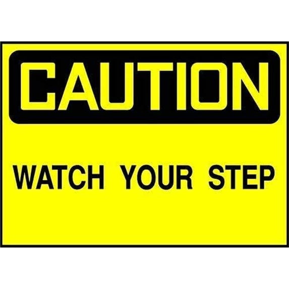 Warning Sign Watch Your Step Caution Sign Business Sign 12X8 Inches ...