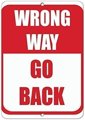 Warning Sign Wrong Way Go Back Traffic Sign Business Sign 12X8 Inches ...