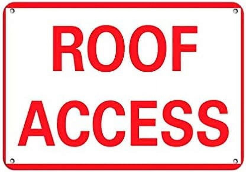 Warning Sign roof Access Roof Access Signs Sign Business Sign 12X8 ...