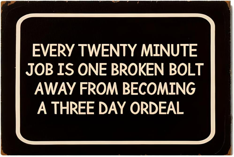 Warning Signs Every Twenty Minute Job Is One Broken Bolt Away From ...