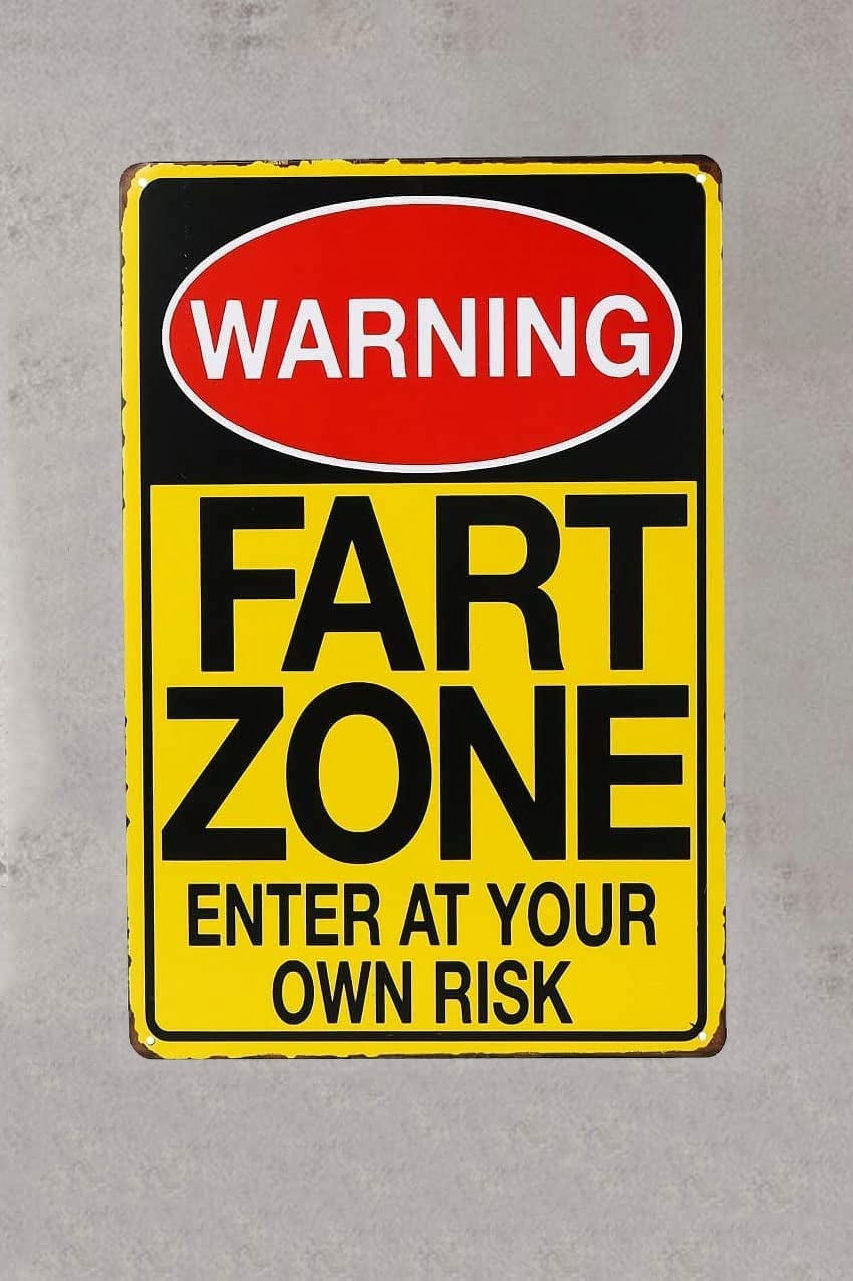 Warning Signs Fart Zone Enter at Your Own Risk Vintage Signs 8 X 12 ...